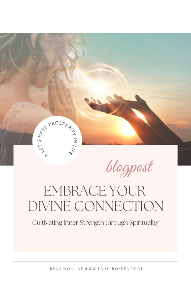 Embrace Your Divine Connection: Cultivating Inner Strength through ...